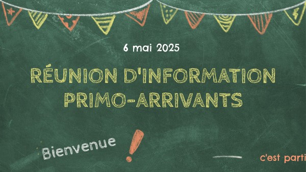 Reunion primo arrivants 2025 | Genially