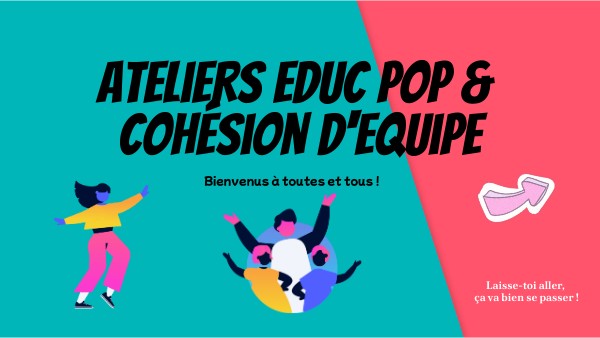 Educ Pop ! | Genially