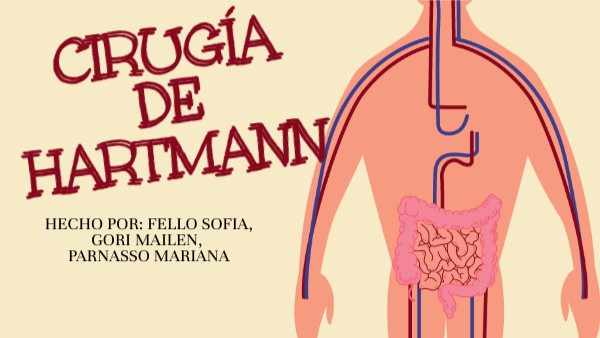 Presentación cirugía de Hartmann | Genially