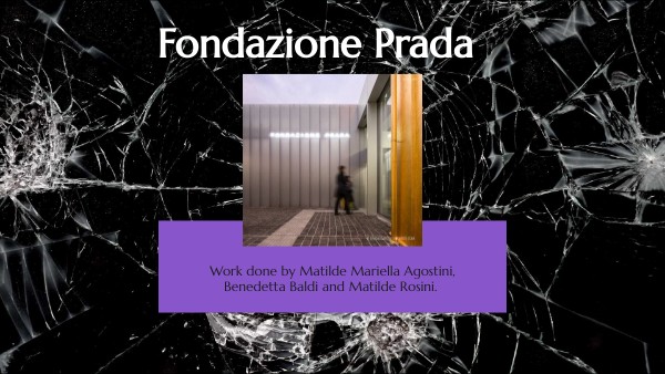 FONDAZIONE PRADA