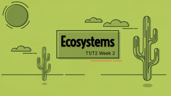 Week 2 Tiered Ecosystems | Genially