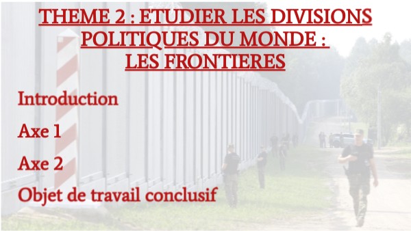 Thème 2 Frontières HGGSP 1ère | Genially