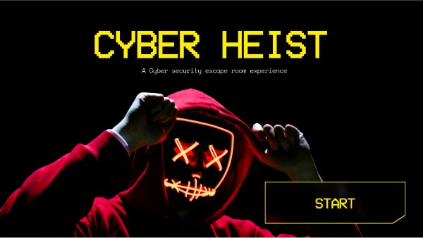 CYBER HEIST ESCAPE GAME