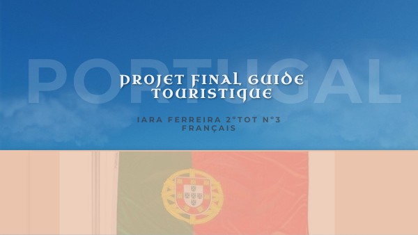 Projet Final Guide Touristique | Genially