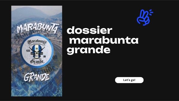 DOSSIER MARABUNTA GRAND | Genially