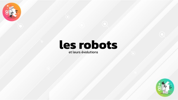 les robot | Genially