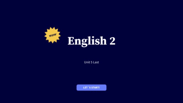 English 2 Uni5 5 last | Genially