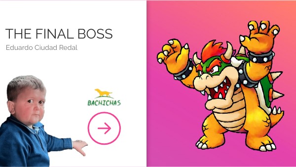 The Final Boss - Eduardo Ciudad | Genially