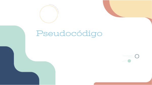 PRESENTACIÓN Pseudocódigo | Genially