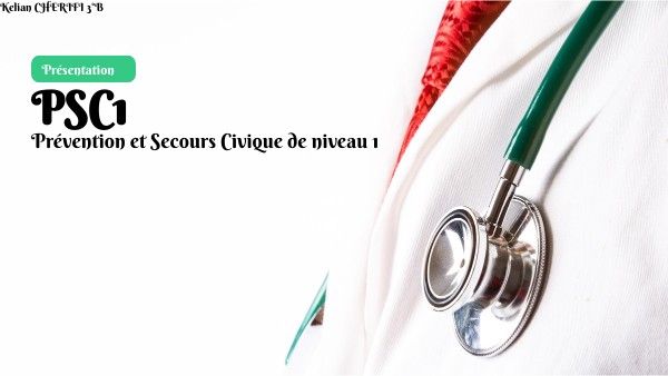 PSC1 présentation | Genially