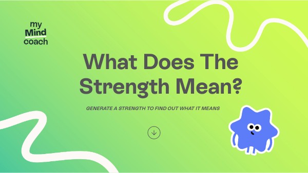 What does the strength mean?