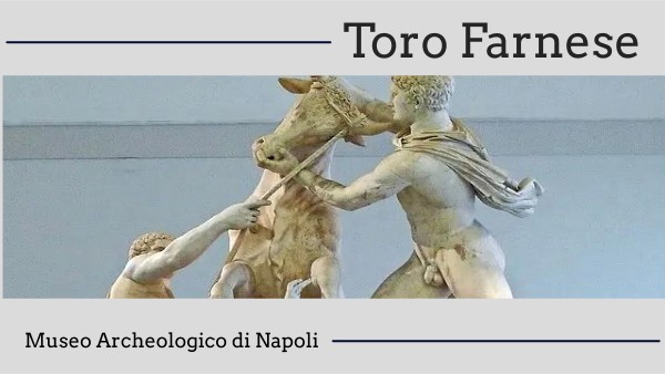 Il Toro Farnese | Genially