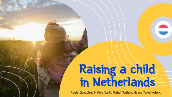 Raising a Kid in Netherlands