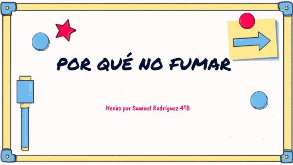 POR QUÉ NO FUMAR