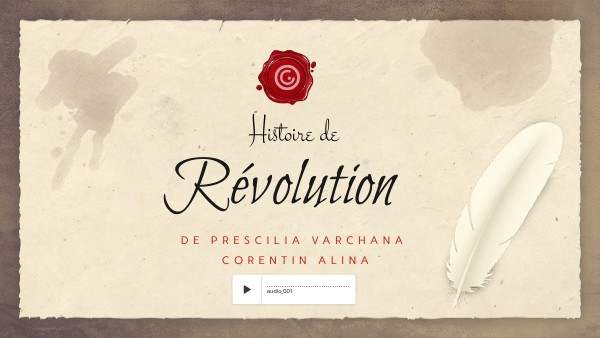 Révolution de Prescilia Corentin Alina et Varchana