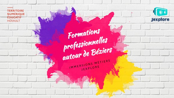Jexplore - Formations professionnelles Béziers | Genially