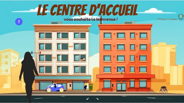 Le centre d'accueil | Genially