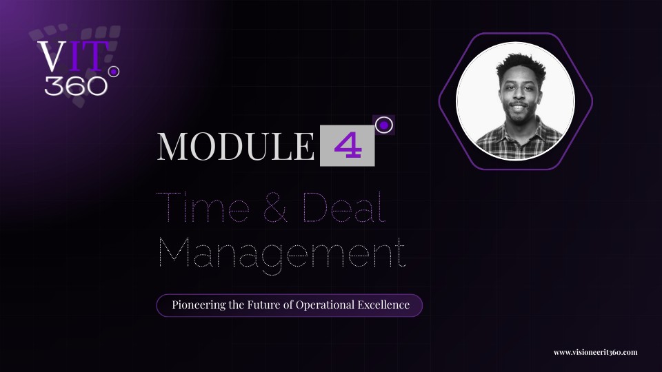 Module 4- Time and Deal Mgmt