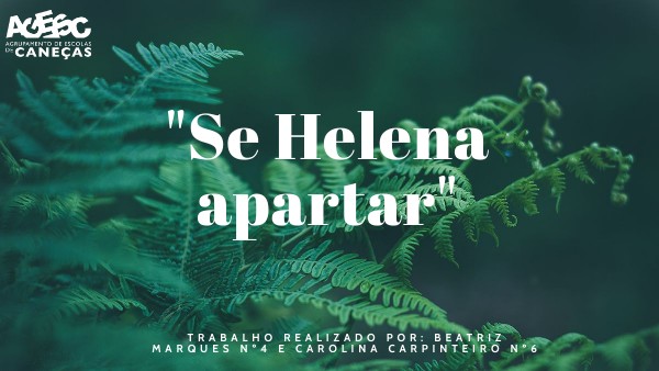 Se Helena apartar | Genially