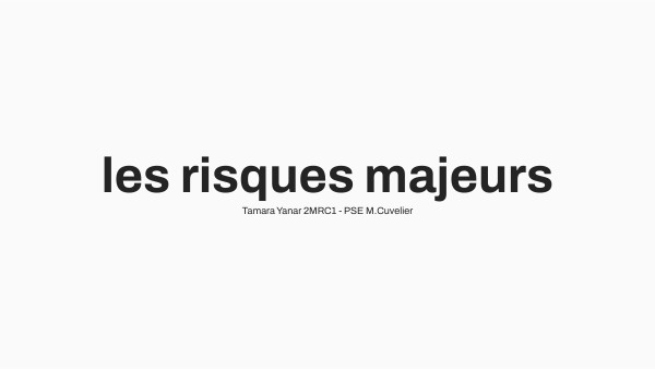 les risques majeurs | Genially