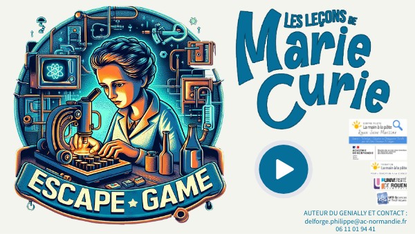 Les leçons de Marie Curie - escape game | Genially