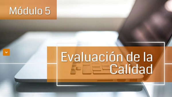 Evaluación de la Calidad | M5 | Genially