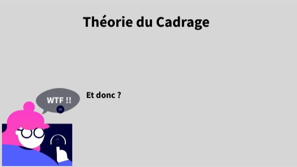 theorie du cadrage