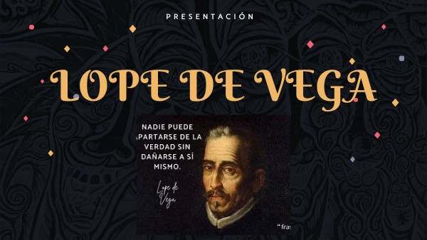 Presentación LOPE DE VEGA