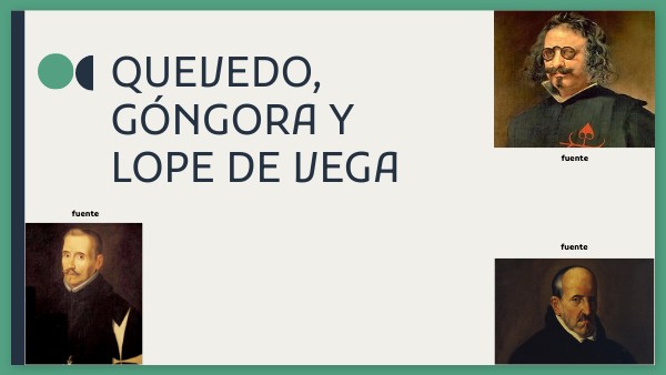 Quevedo, Gongora y Lope de Vega