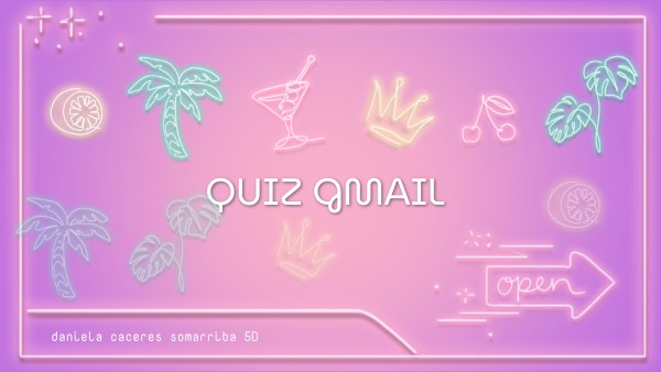 QUIZ FLORIDA NEÓN dani 5d | Genially