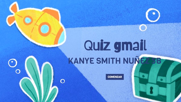Quiz gmail kanye 5b | Genially