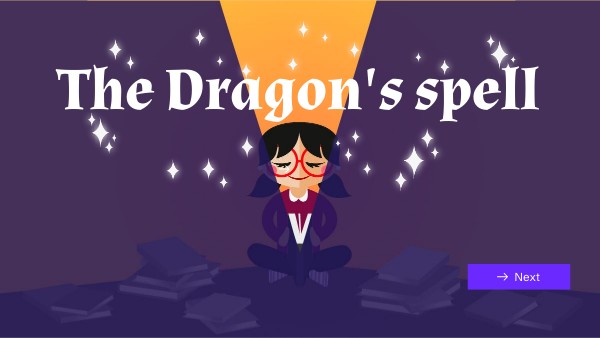 The Dragon's Spell: A Tale of Courage and Wisdom | Genially
