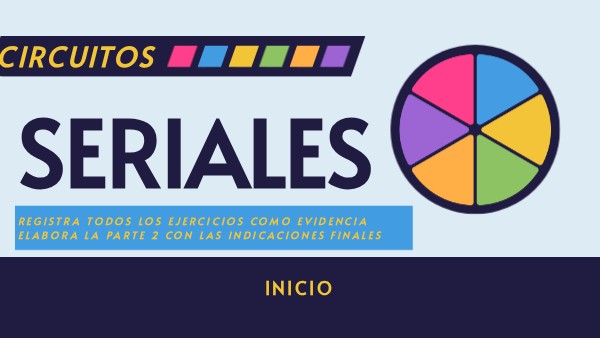 Circuito en serie | Genially