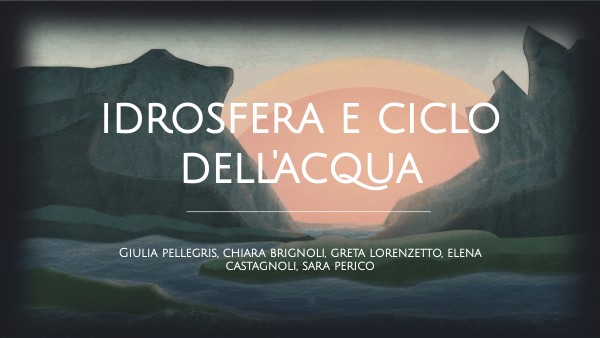Idrosfera e ciclo dell'acqua