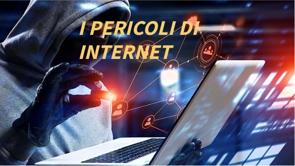 pericoli di internet | Genially