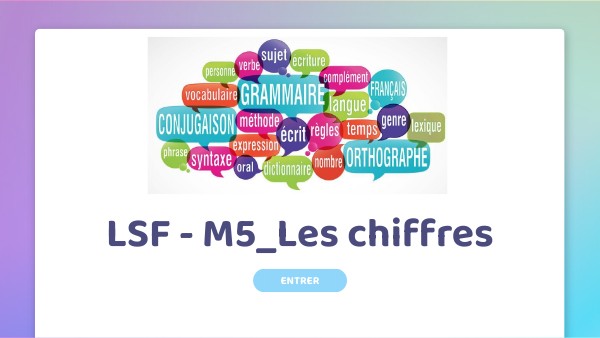 LSF_M5_Les chiffres | Genially