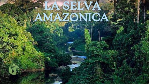 El amazonas | Genially