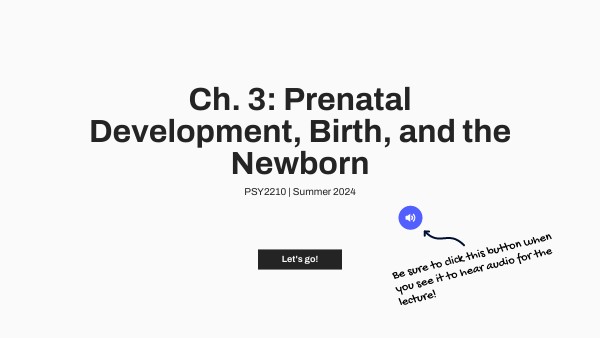 Ch. 3: Prenatal Development, Birth, and the Newborn | Genially