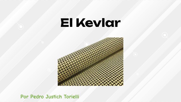Kevlar | Genially