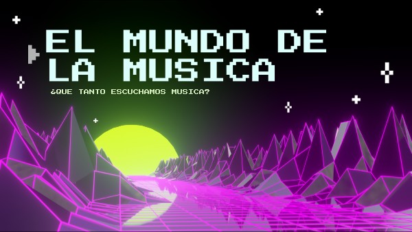 EL MUNDO DE LA MUSICA | Genially