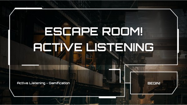 ESCAPE ROOM ACTIVE LISTENING | Genially