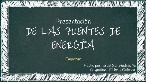 Presentación de las fuentes de energía | Genially