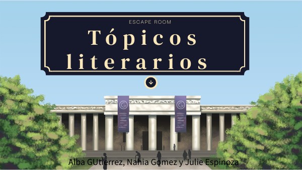 Escape Room topicos literarios | Genially
