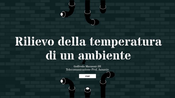 Presentazione Rilievo della temperatura di un ambiente | Genially
