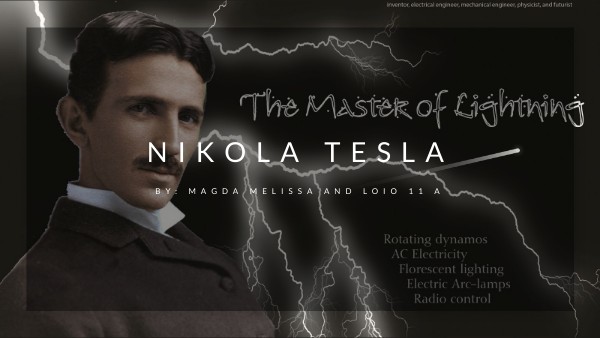 Nikola Tesla | Genially