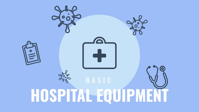 Basic Hospital Equipments | Genially