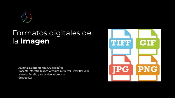 Formatos digitales de la imagen | Genially