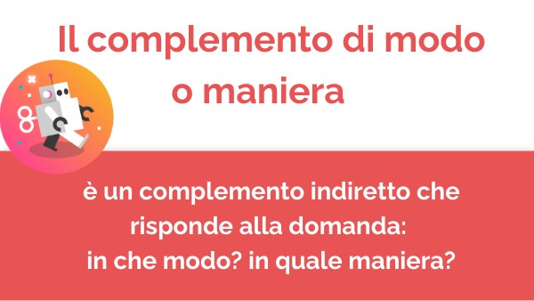 il complemento di modo o maniera