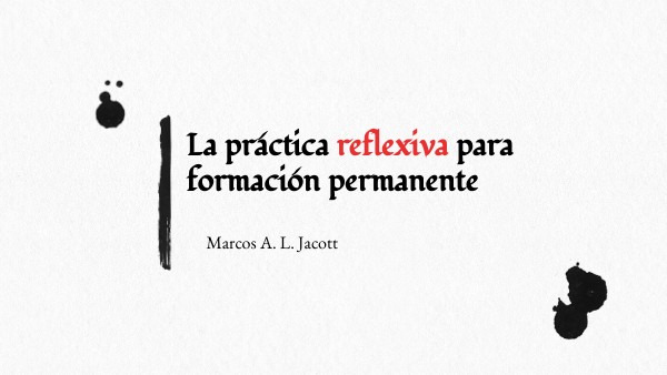 La práctica reflexiva para formación permanente