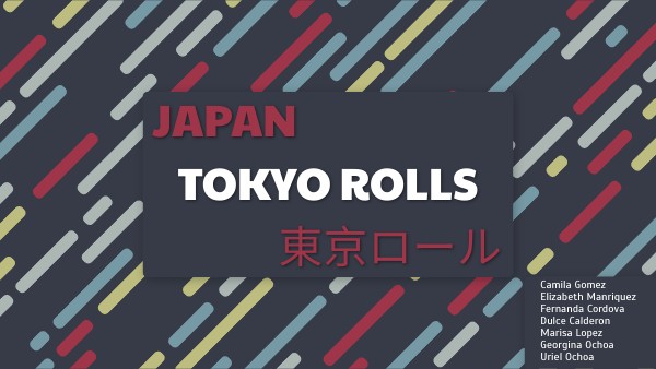 tokio rolls | Genially